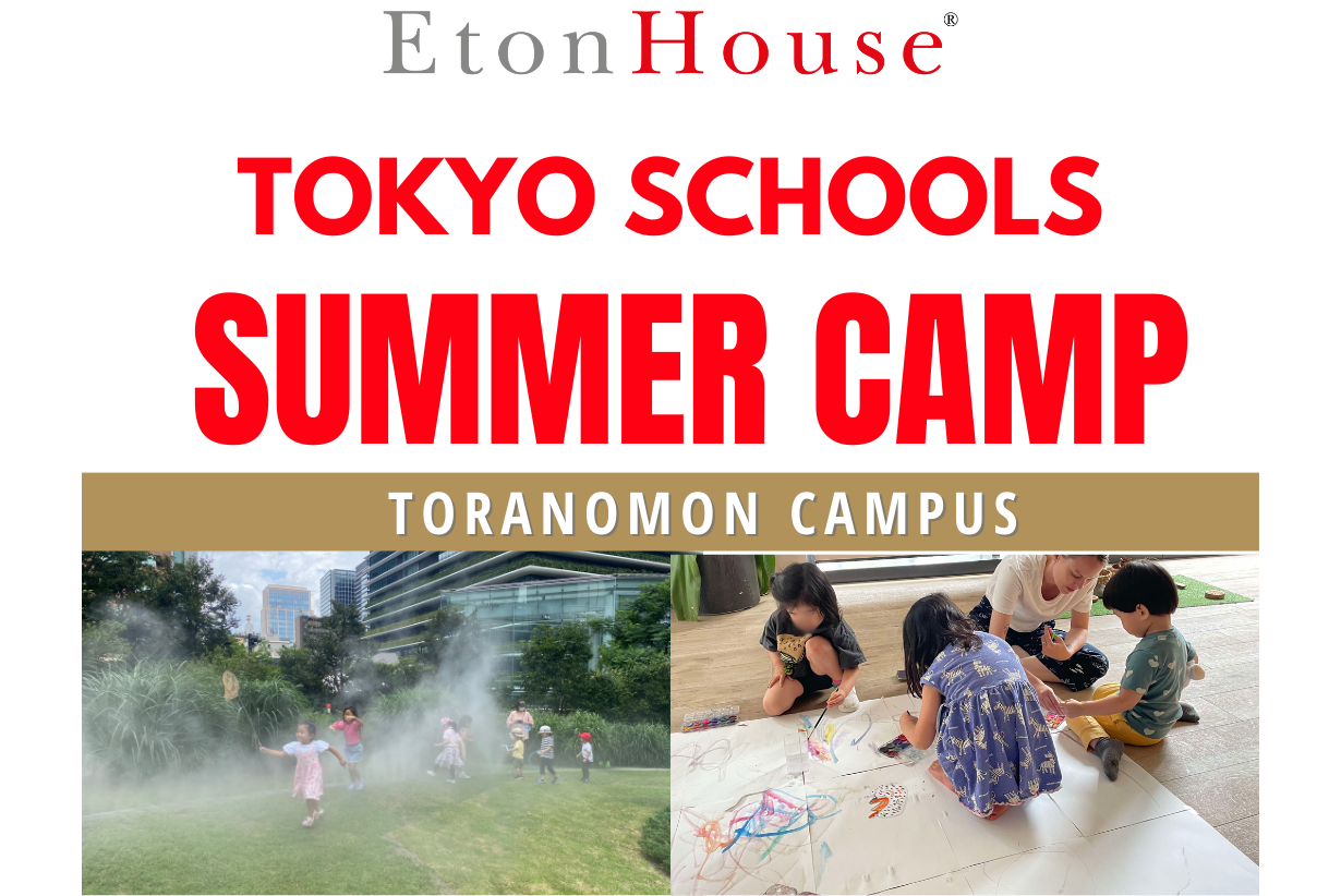 Toranomon Summer Camp Handbook | EtonHouse International School Japan